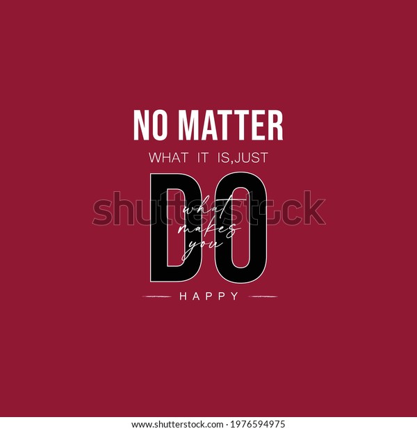 Simple Motivation Quotes Day Stock Vector (Royalty Free) 1976594975 ...