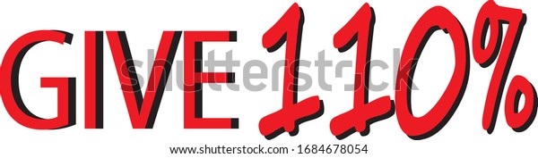Simple Vector Motivational Wordings Give 110 Stock Vector (Royalty Free ...