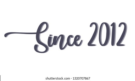 Since 2012 Vector Illustration Isolated On: เวกเตอร์สต็อก (ปลอดค่า ...