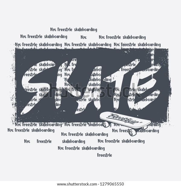 Skate Typography Tee Shirt Graphics Vectors Stock Vector (Royalty Free ...