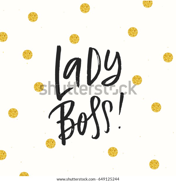 Sketch Hand Drawn Calligraphy Lady Boss Stock Vector (Royalty Free ...