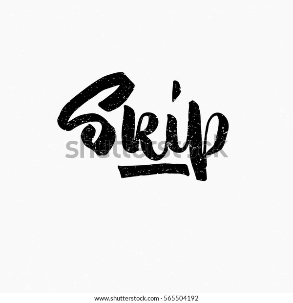 Skip Ink Hand Lettering Modern Brush Stock Vector (Royalty Free ...