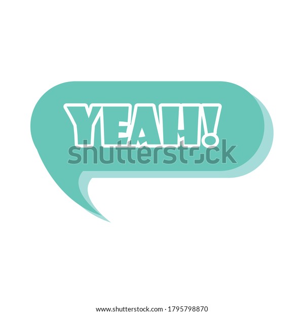 Slang Bubbles Green Yeah Word Lettering Stock Vector (Royalty Free ...