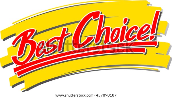 Slogan Best Choice Hand Written Front Stock Vector (Royalty Free ...