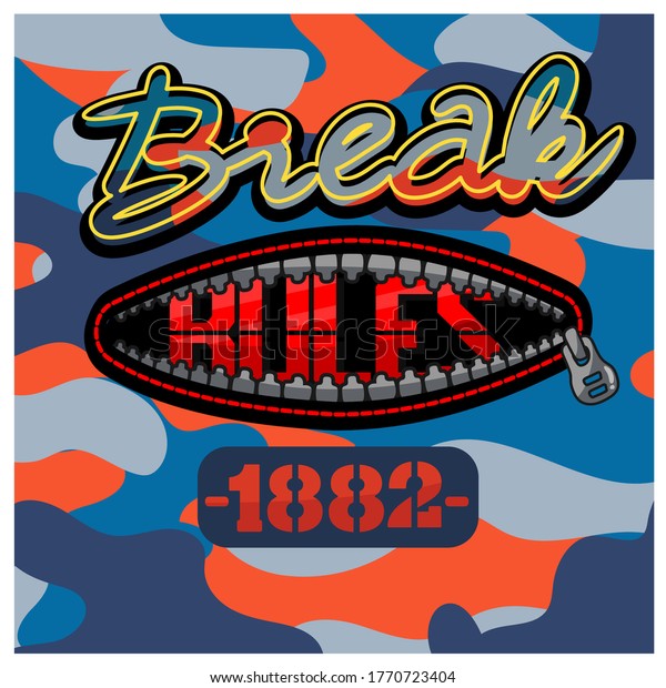 Slogan Break Rules Zipper Illustration On Stock Vector (Royalty Free ...