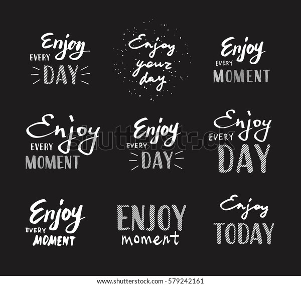 Slogan Enjoy Every Moment Vector Illustration Stock Vector (Royalty ...