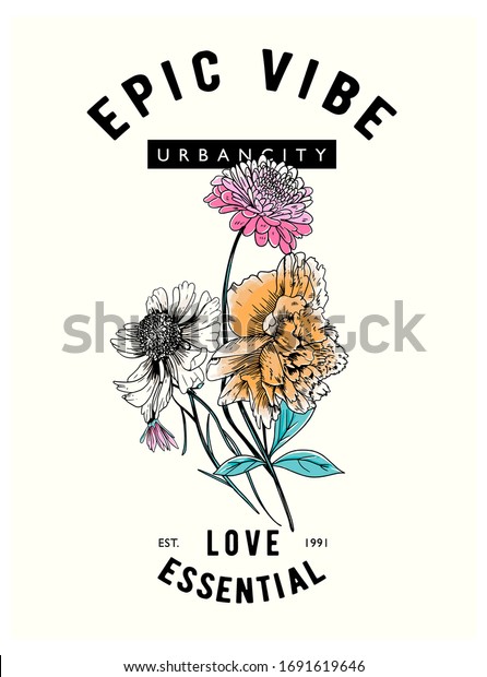 Slogan Flower Illustration Vector Graphics Tshirt Stock Vector (Royalty ...