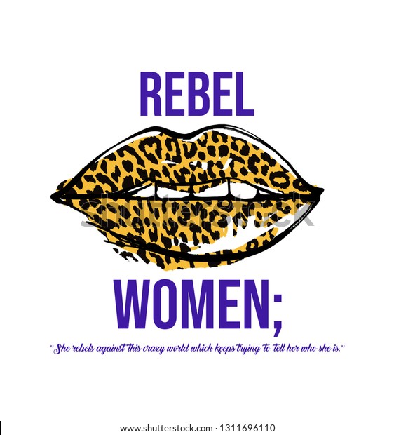 Slogan Lips Print Stock Vector (Royalty Free) 1311696110 | Shutterstock