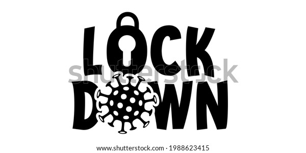 Slogan Lock Down Safety Patlock Coronavirus Stock Vector (Royalty Free ...