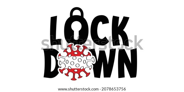 Slogan Lockdown Lock Down Safety Patlock Stock Vector (Royalty Free ...