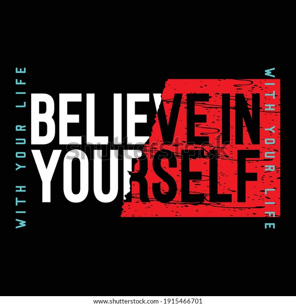 Slogan Typography Graphic Motivation Quotesvector Illustration Stock ...