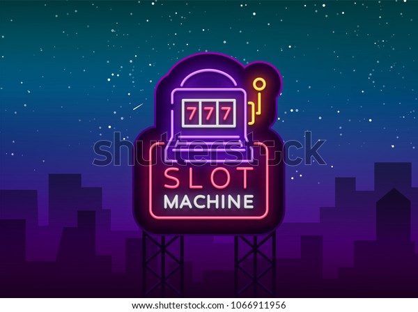 Slot Machine Logo Neon Style Neon Stock Vector (Royalty Free ...