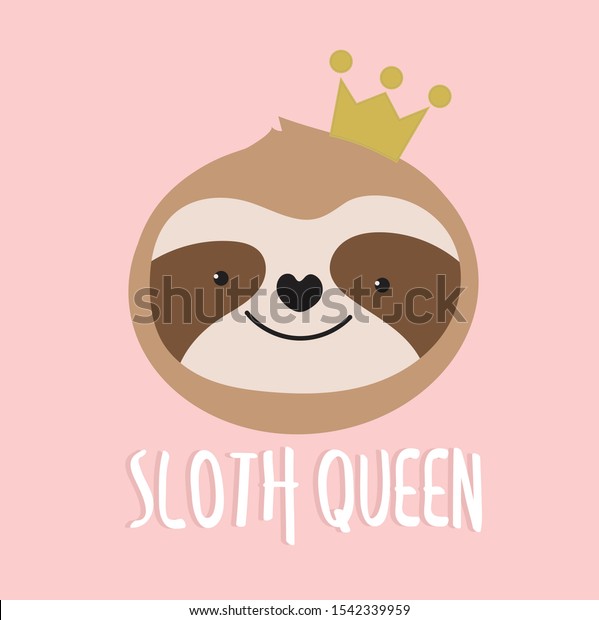 Sloth Illustration Fun Quote Sloth Queen Stock Vector (Royalty Free ...