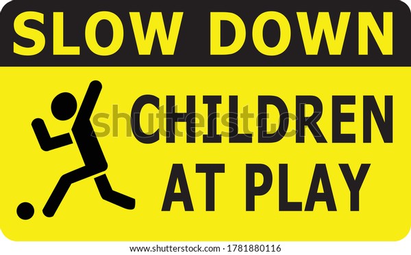 Slow Down Children Playing Traffic Signs Stock Vector (Royalty Free ...