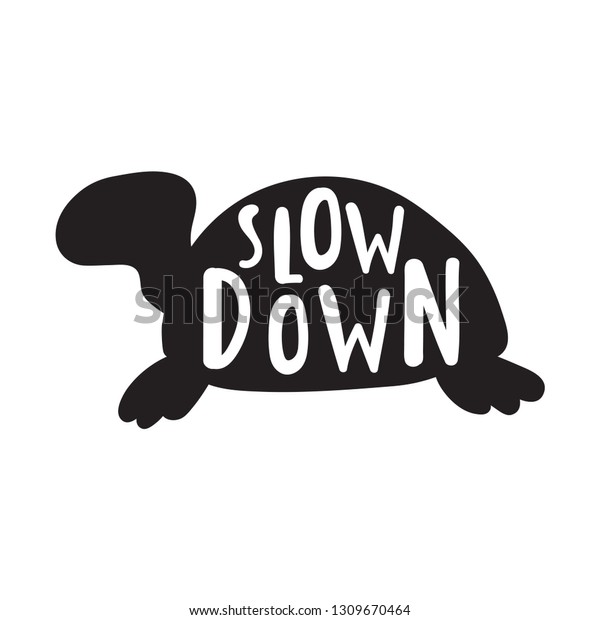 Slow Down Lettering Hand Drawn Funny: vector de stock (libre de ...
