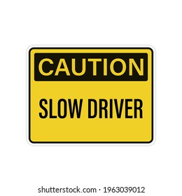 Slow Driver Yellow Caution Sign Clipart Stock Vector (Royalty Free ...