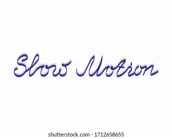 Slow Motion 3d Calligraphy Lettering Vector Stock Vector (Royalty Free ...
