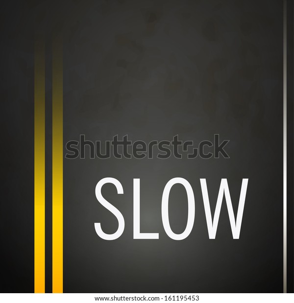 Slow Road Ahead Background Yellow Double Stock Vector (Royalty Free ...