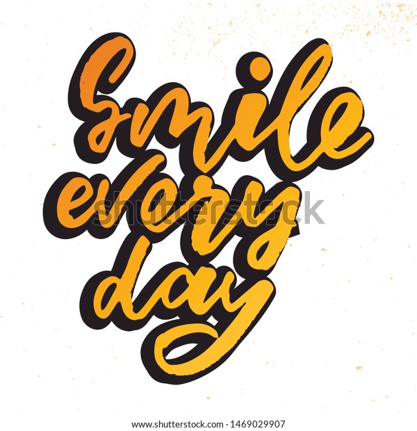 Smile Every Day Handwritten Text Design Stock Vector (Royalty Free ...
