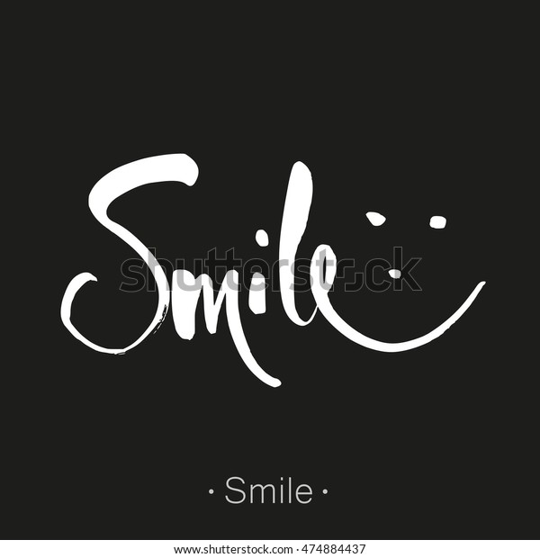 Smile Handdrawn Lettering Phrase Smile Unique Stock Vector (Royalty ...
