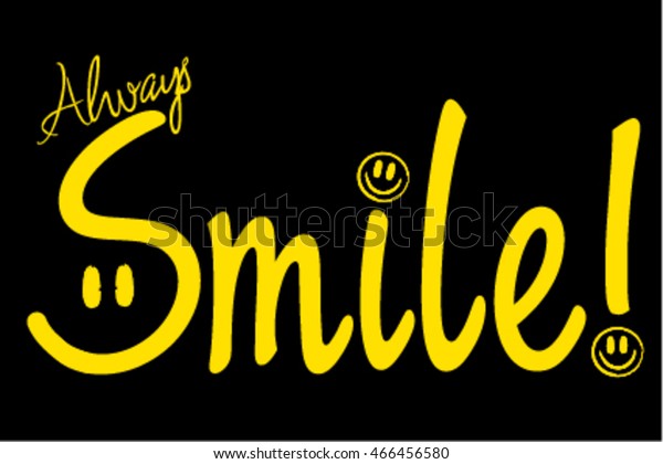Smile Slogan Tee Shirt Graphics Vectors Stock Vector (Royalty Free ...
