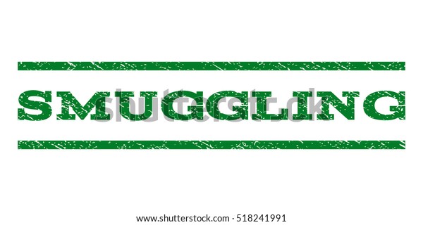 Smuggling Watermark Stamp Text Caption Between Stock Vector (Royalty ...