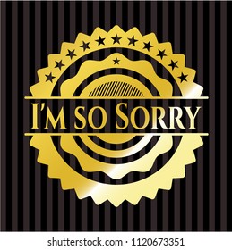Im Sorry Golden Badge Stock Vector (Royalty Free) 1120673351 | Shutterstock