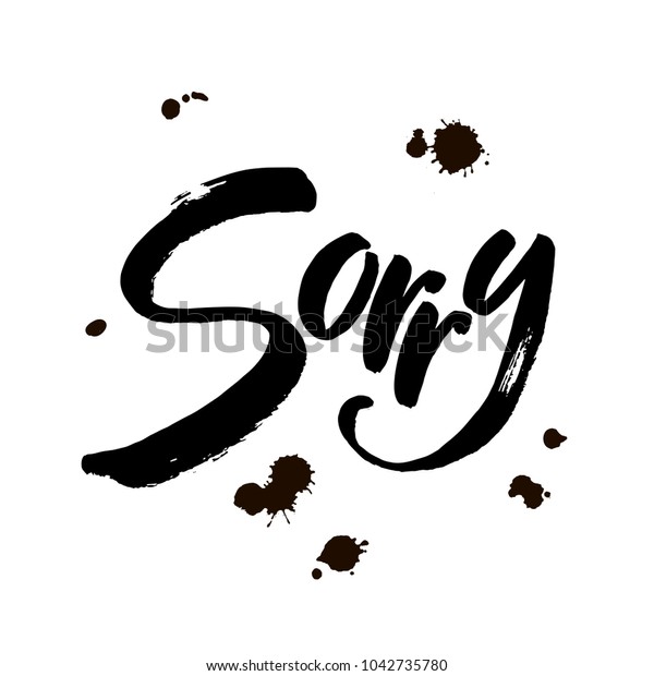 Sorry Hand Lettering Card Modern Calligraphy Stock Vector (Royalty Free ...