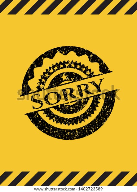 Sorry Inside Warning Sign Black Grunge Stock Vector (Royalty Free ...