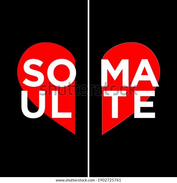Soul Mate Heart Typography Vector Design Stock Vector (Royalty Free ...