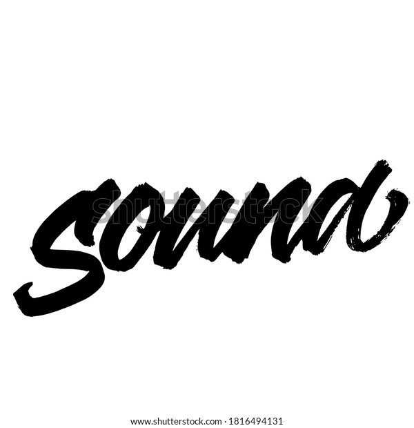 Sound Handwritten Modern Calligraphy Typography Design Stock Vector ...