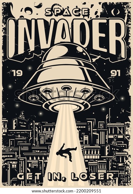 Space Invader Monochrome Vintage Poster Abduction Stock Vector (Royalty ...