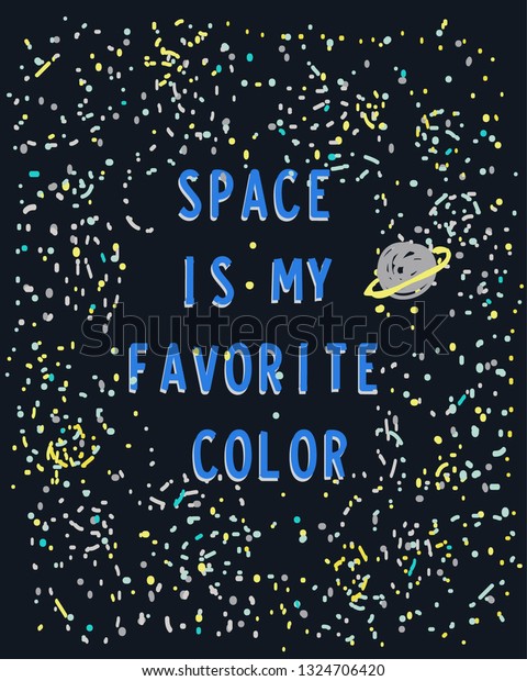 Space Slogan Design Stars Background Shirt Stock Vector (Royalty Free ...