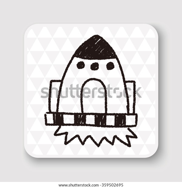 Spaceship Doodle Drawing Stock Vector (Royalty Free) 359502695 ...