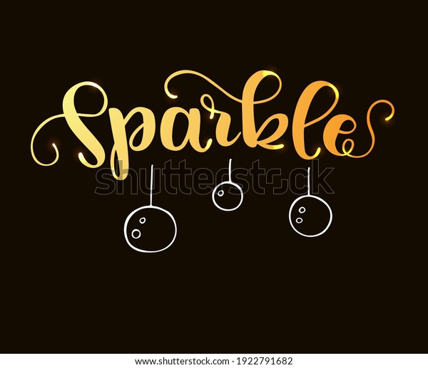 Sparkles Hand Drawn Text Motivational Positive Stock Vector (Royalty ...