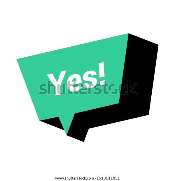 Speech Bubble Yes Yes Banner Poster Stock Vector (Royalty Free ...