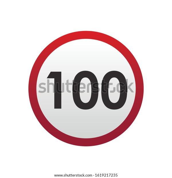 Speed Limit 100 Sign Isolated On Stock Vector (Royalty Free) 1619217235 ...
