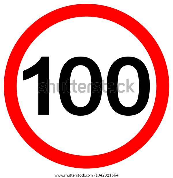 Speed Limit 100 Traffic Signvector Illustration Stock Vector (Royalty ...