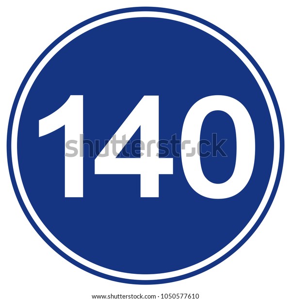 Speed Limit 140 Traffic Signvector Illustration Stock Vector (Royalty ...