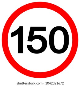 Speed Limit 150 Traffic Signvector Illustration Stock Vector (Royalty ...