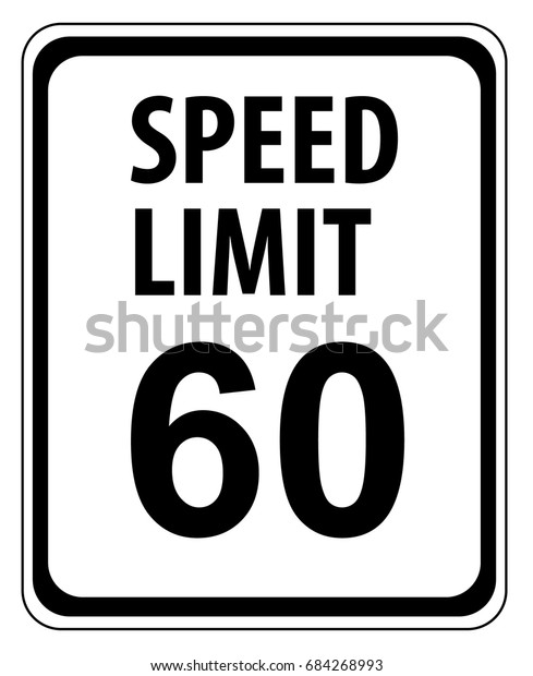 Speed Limit 60 Mph Sign Isolated Stock Vector (Royalty Free) 684268993 ...