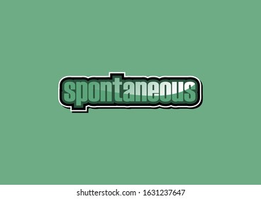 Spontaneous Text Lettering Vector Illustration Template Stock Vector ...