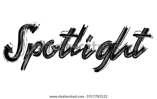 Spotlight Typography Handwritten Phrase Brush Font Stock Vector ...