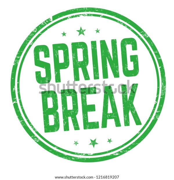 Spring Break Sign Stamp On White Stock Vector (Royalty Free) 1216819207 ...