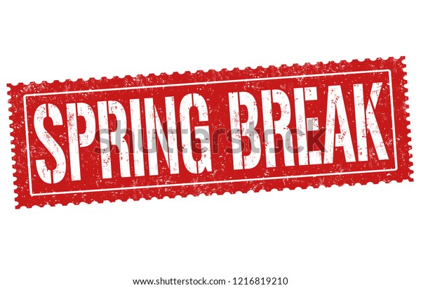 Spring Break Sign Stamp On White Stock Vector (Royalty Free) 1216819210 ...