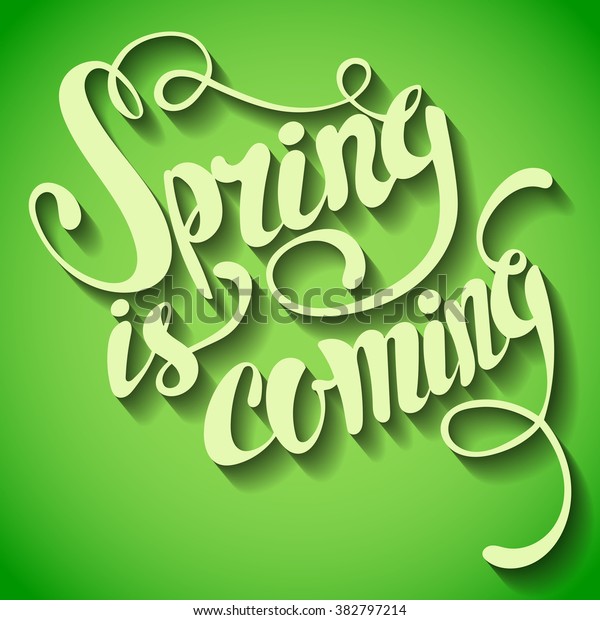Spring Coming Lettering Hand Written Spring Stock Vector (Royalty Free ...
