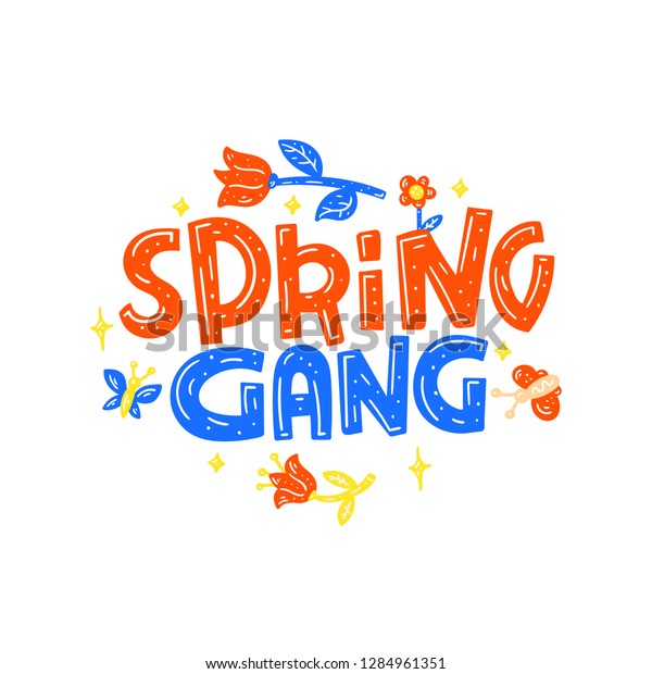 Spring Gang Bright Flat Spring Lettering Stock Vector (Royalty Free ...