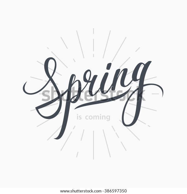 Spring Hand Lettering Spring Coming Handwritten Stock Vector (Royalty ...