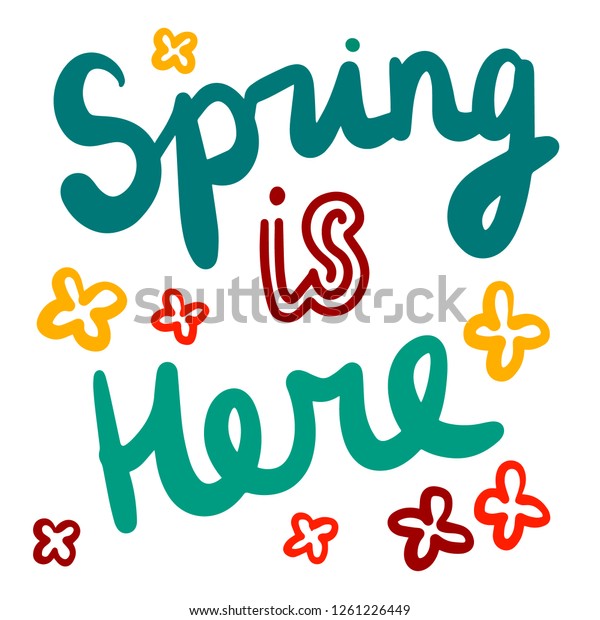 Spring Here Hand Drawn Illustration Lettering Stock Vector (Royalty ...