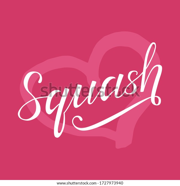 Squash Lettering Text Heart On Bright Stock Vector (Royalty Free ...